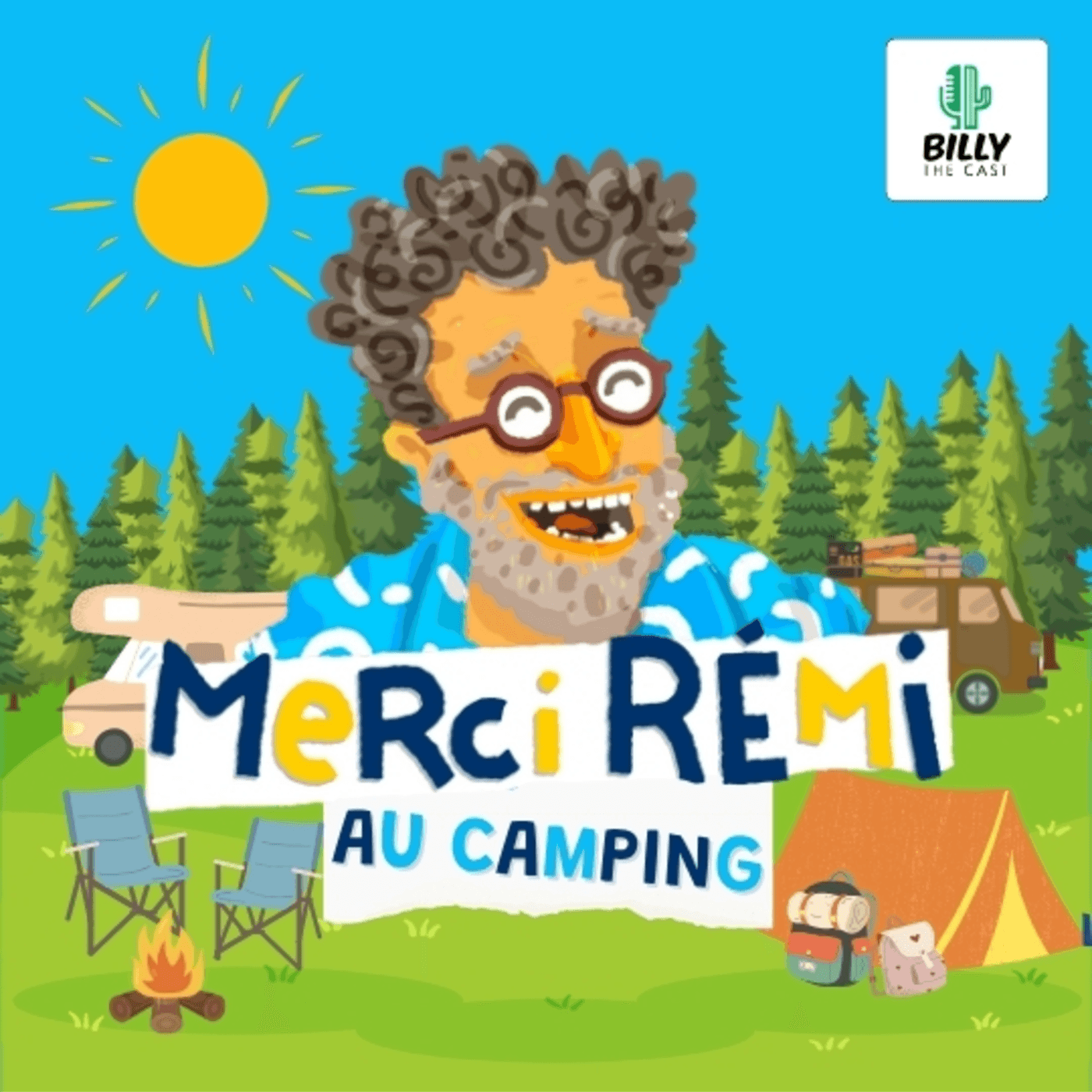 Merci Rémi! - Podcast humour pour enfants - Billy the Cast